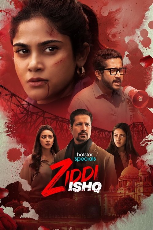 Ziddi Ishq Season 1 | Ziddi Ishq (2025) Season 1 Full Episodes: Cast & Crew, Ott Release Date ...